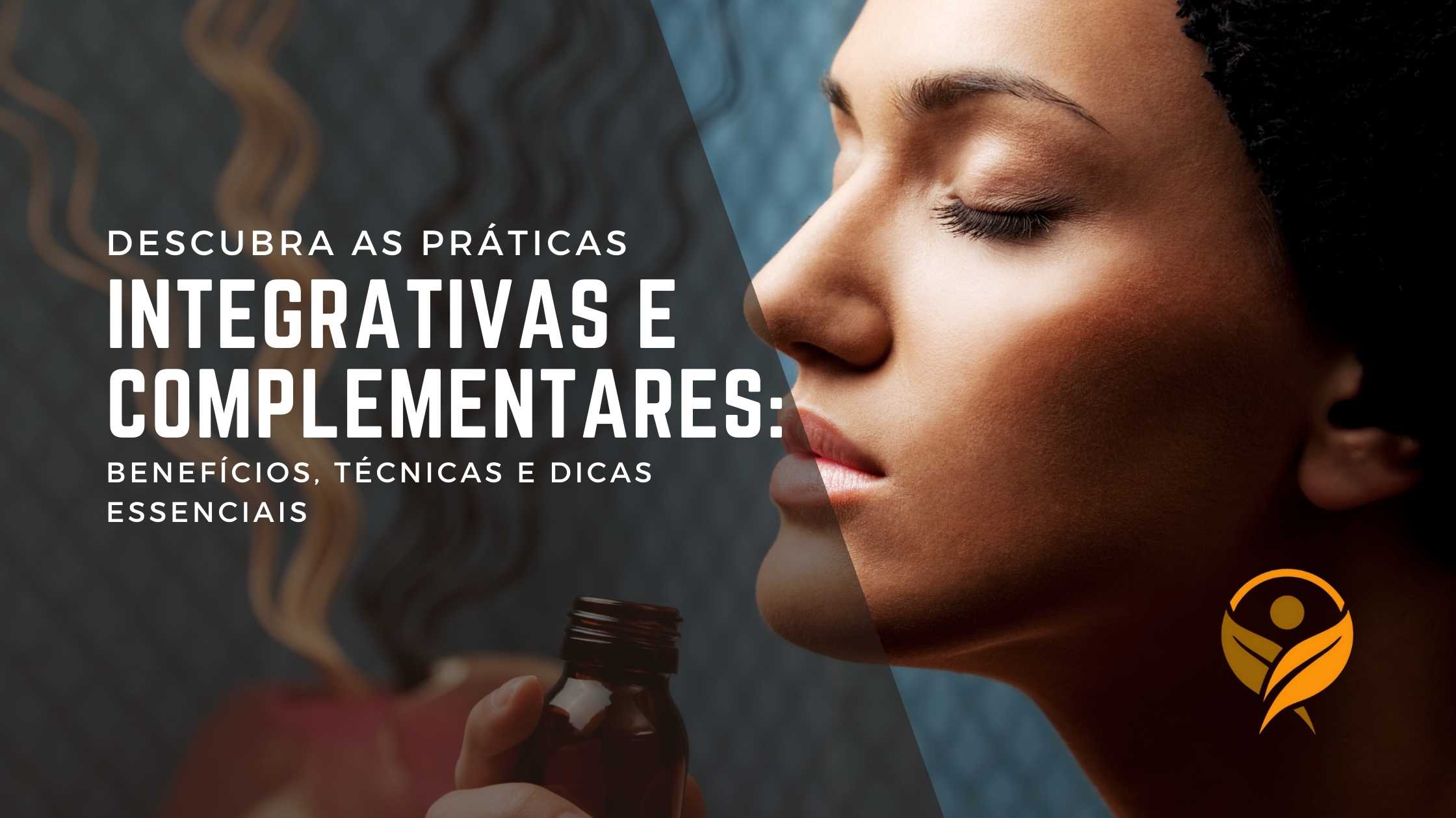 Dra Yamilet | Descubra as PrÃ¡ticas Integrativas e Complementares: BenefÃ­cios, TÃ©cnicas e ...